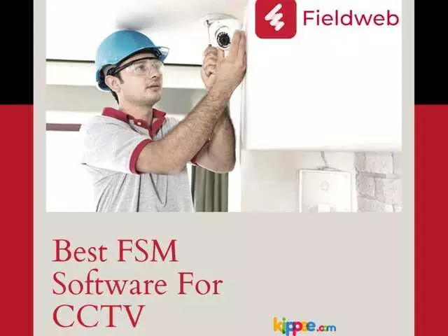 Field service management software for cctv business Gurgaon - Kippee