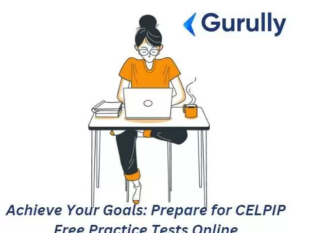 Achieve Your Goals: Prepare for CELPIP Free Practice Tests Online ...
